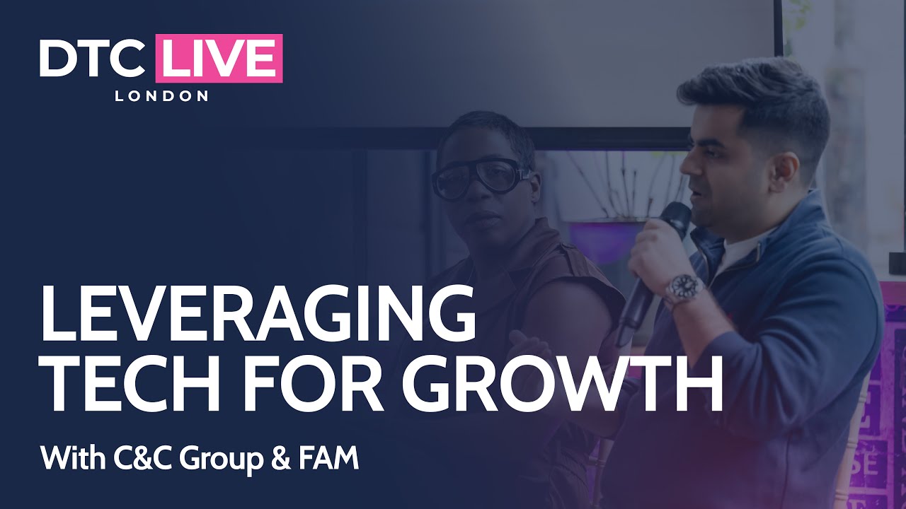 Leveraging tech for smarter growth: C&C Group & FAM at DTC Live - YouTube