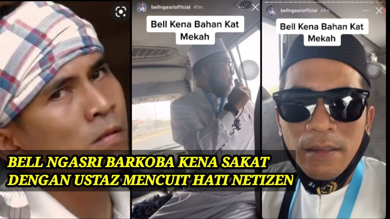 VIDEO BELL NGASRI BARKOBA KENA SAKAT DENGAN USTAZ MENCUIT HATI NETIZEN ...