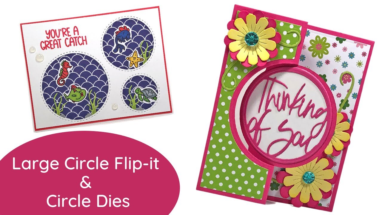 Large Circle Flip-it and Circle Word Dies | 2 Cards | The Stamps of Life - YouTube
