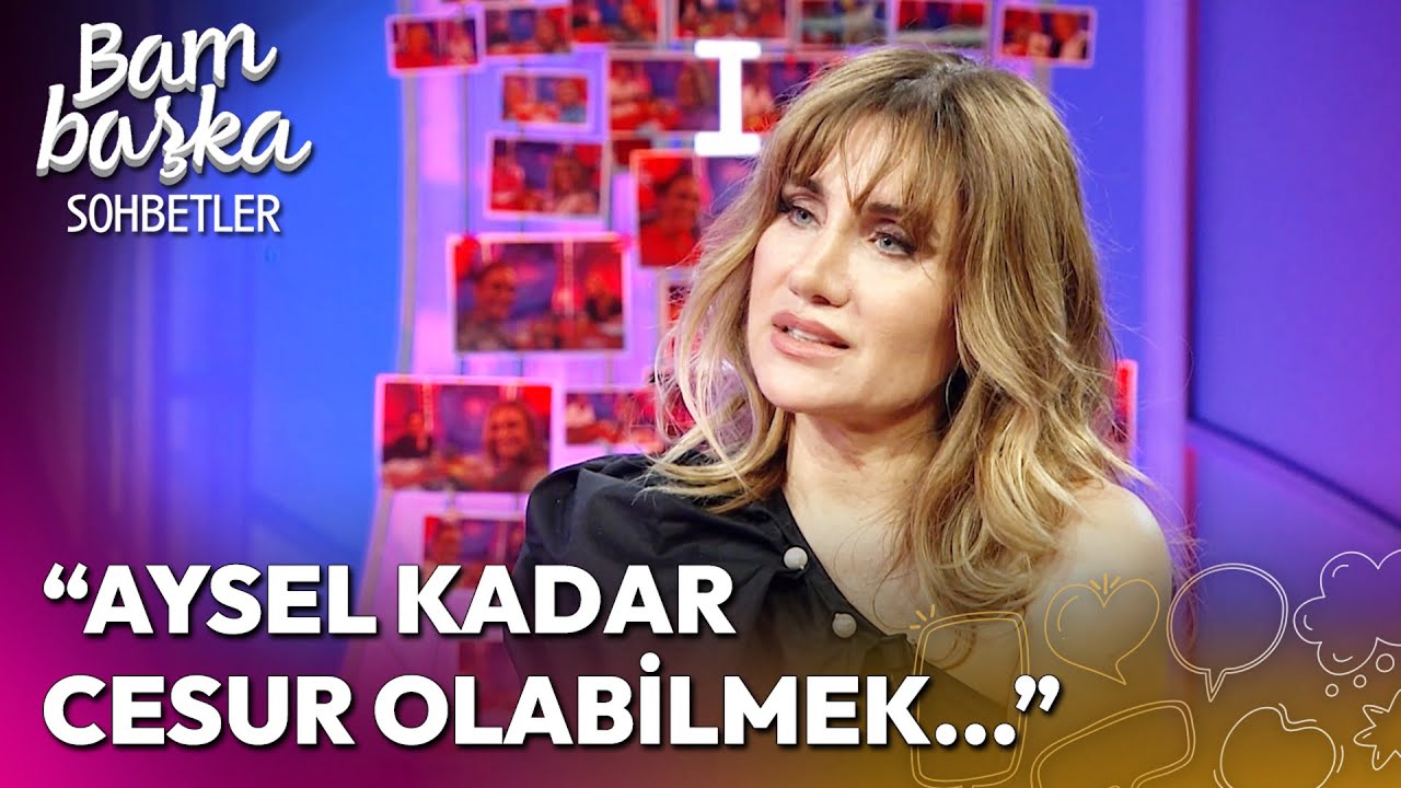 Aysel Gürel'in Üçüncü Kızı | Bambaşka Sohbetler - YouTube
