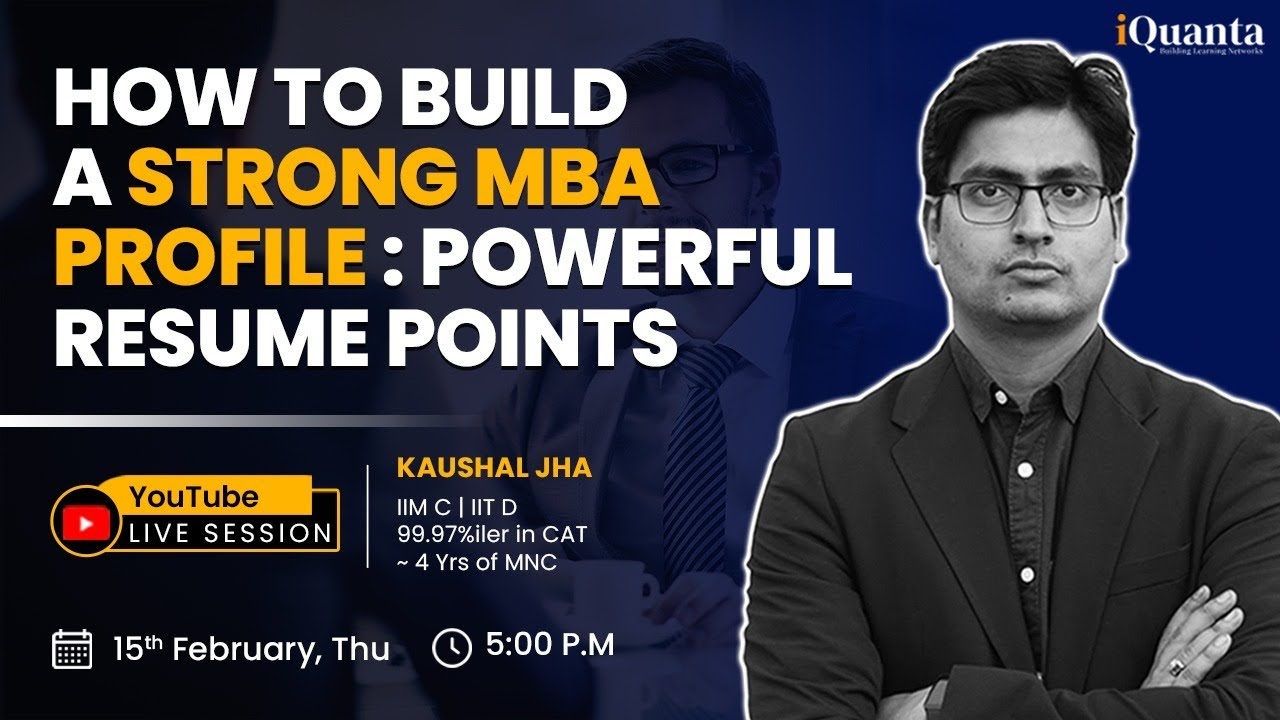 How To Build a Strong MBA Profile | Important Resume Points for B ...