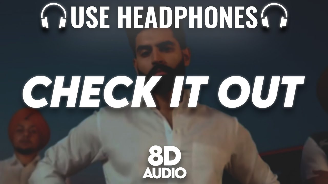 Check It Out : 8D AUDIO🎧| Parmish Verma Ft. Paradox | Check Kar Song ...