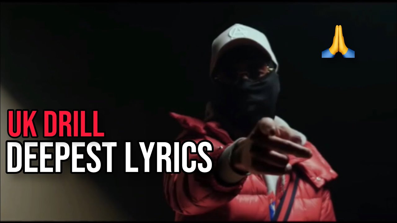 UK DRILL: DEEPEST LYRICS (PART 2) - YouTube