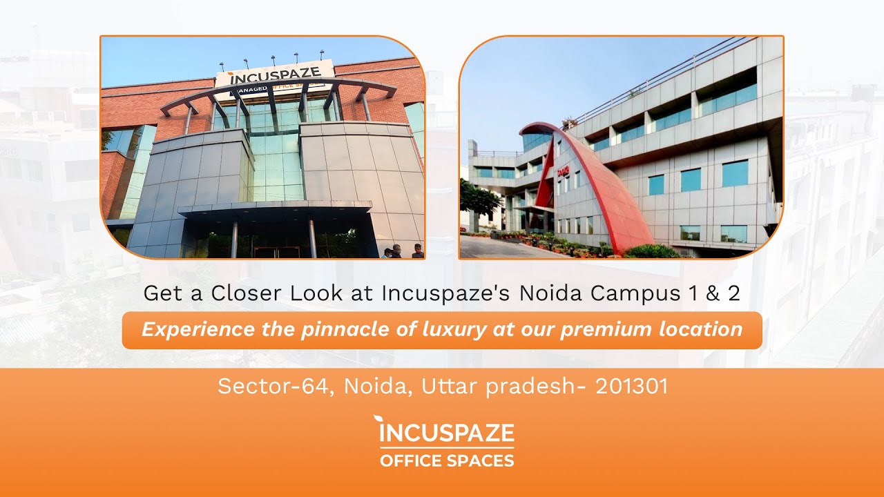 Drone Tour of Incuspaze's Noida Campuses One and Two - Marvel at the ...