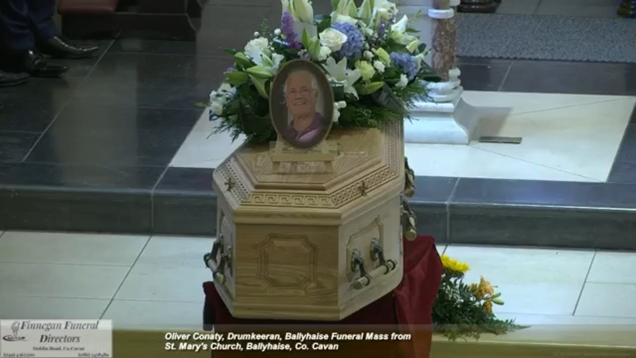 Oliver Conaty, Drumkeeran, Ballyhaise Funeral Mass from St. Mary's ...