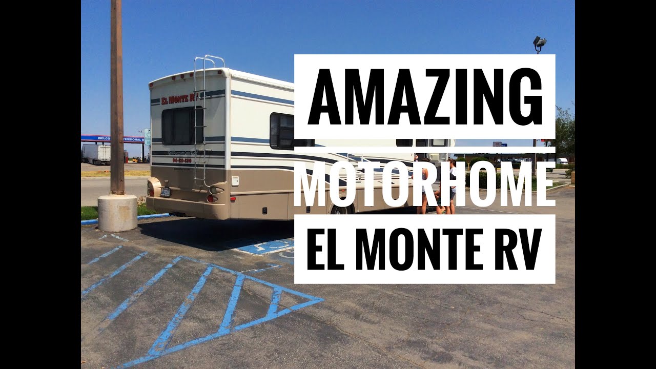 AMAZING MOTORHOME EL MONTE RV - YouTube