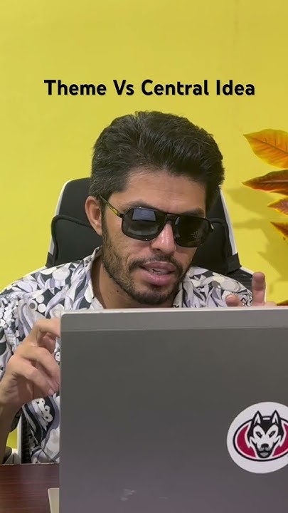 Theme Vs Central Idea - YouTube
