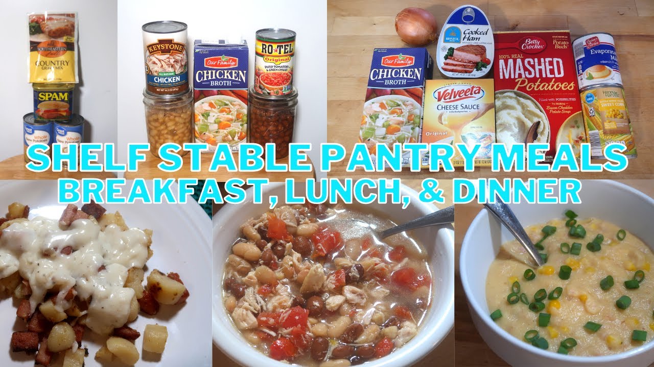 SHELF STABLE EMERGENCY PANTRY MEALS | FRUGAL RECIPES | BUDGET COOKING ...