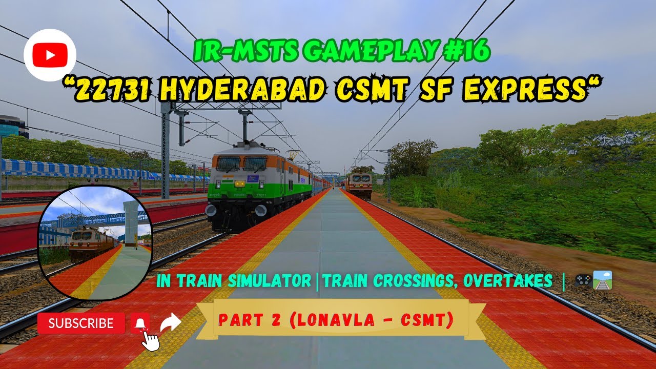 22731 Hyderabad CSMT SF Express in Train Simulator | Train Crossings ...