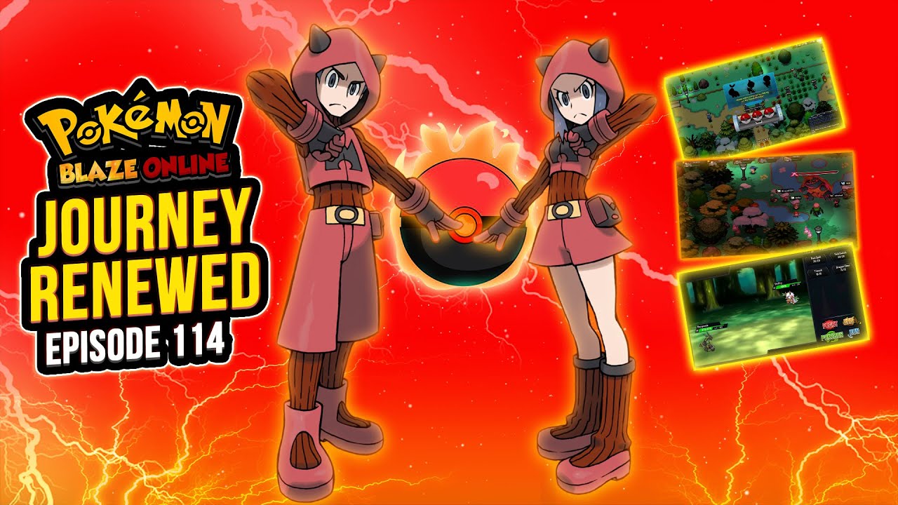 Pokemon Blaze Online: A New Journey | Episode 114 - YouTube