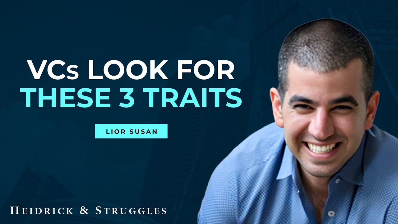 Defining the Traits of a Successful VC Leader and Founder | Lior Susan ...
