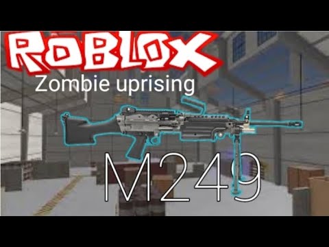 Roblox: zombie uprising รีวิวปืนM249 LMG ที่ดาเมจไม่สุดแต่ปืนโคตรจะดี ...