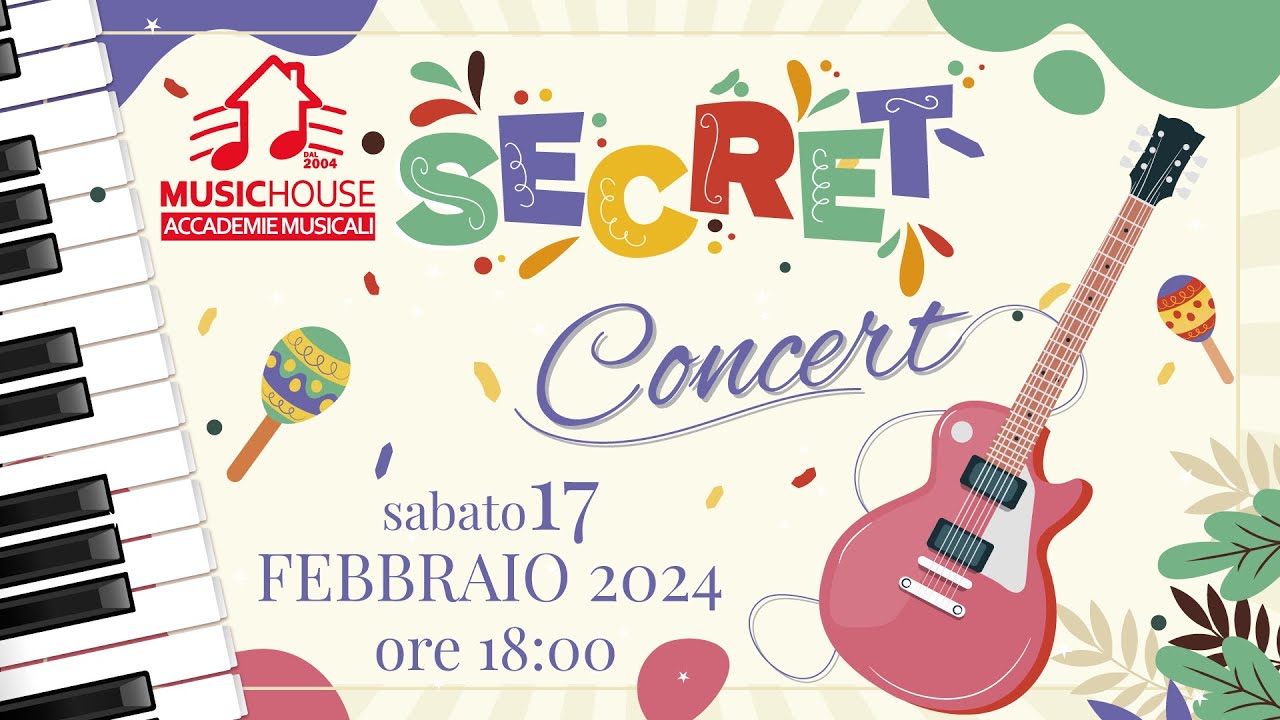 Secret Concert Febbraio 2024 - Music House - sabato 17 febbraio 2024 ...