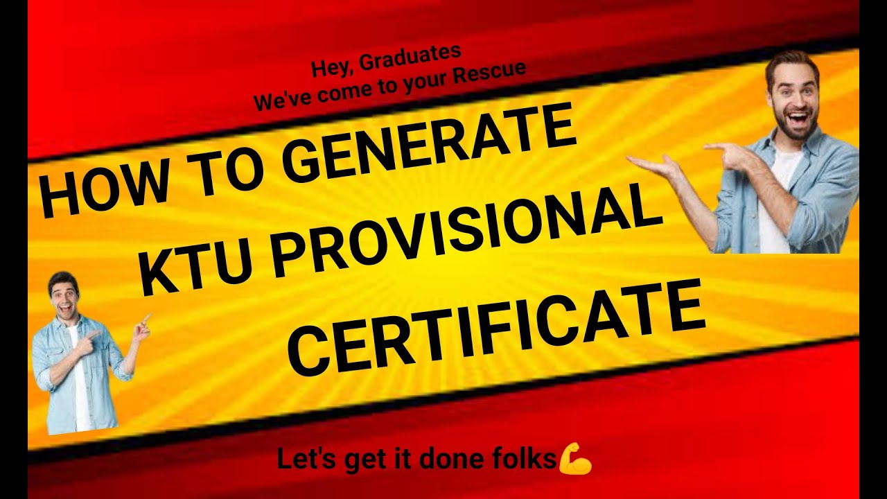 KTU PROVISIONAL CERTIFICATE GENERATION - YouTube