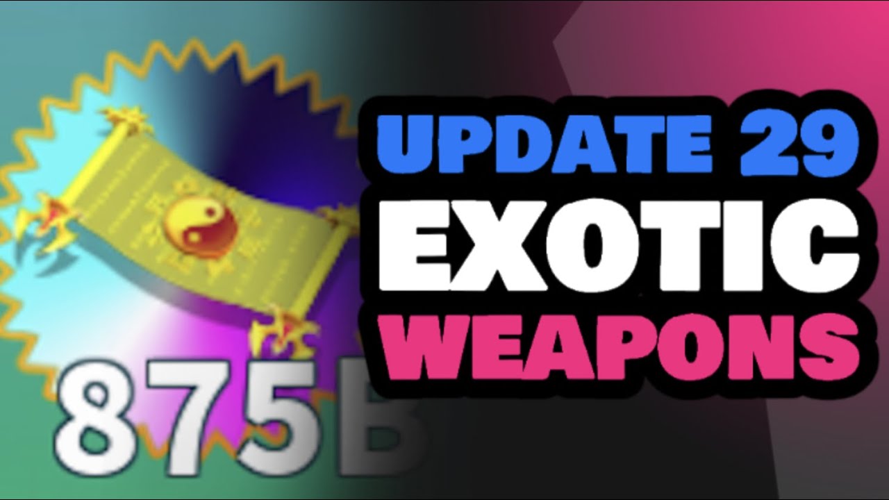UPDATE 29 EXOTICS WEAPON FIGHTING SIMULATOR ROBLOX PAPTAB - YouTube