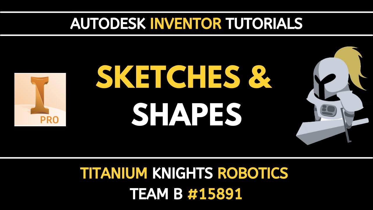 Sketches & Basic Shapes | Autodesk Inventor 2021 Tutorial Series by FTC ...