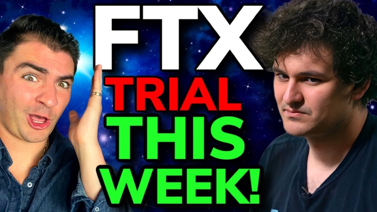 FTX Trial For SBF THIS WEEK!!!! Brace for Crypto Dump?!? - YouTube