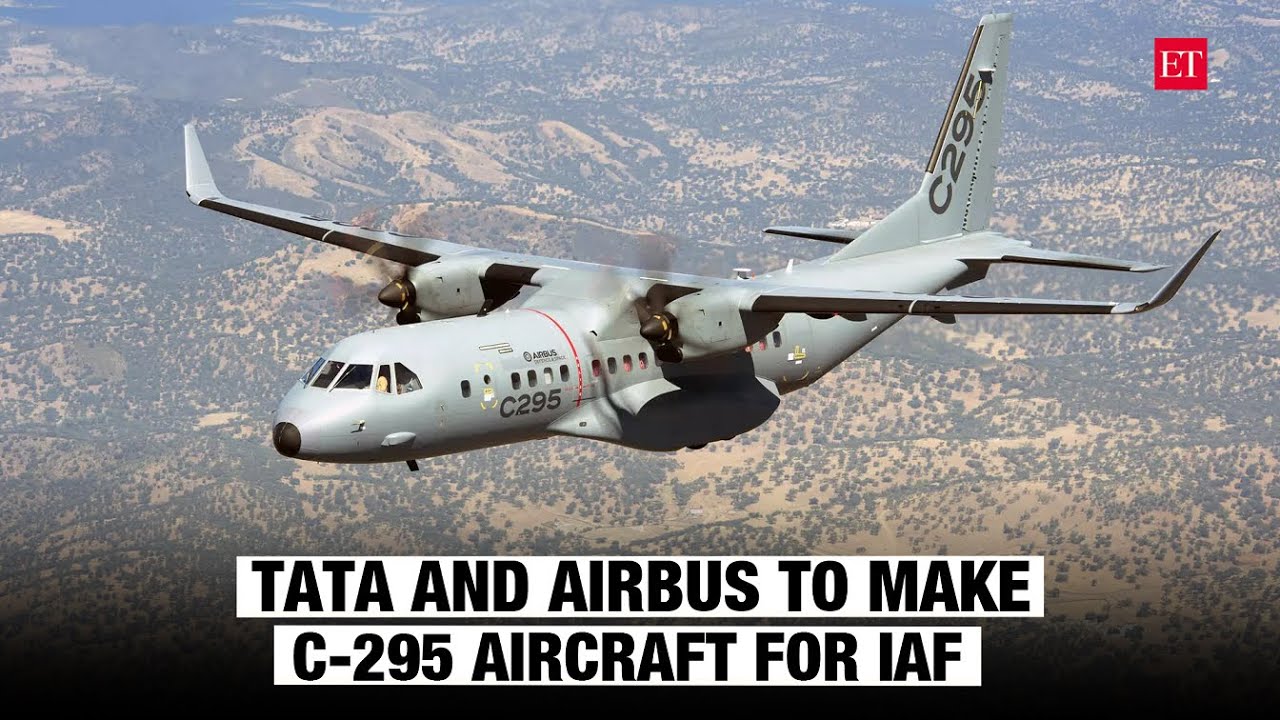 'Make in India': Tata, Airbus join hands to make C-295 aircraft for IAF ...