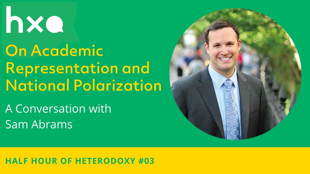 #3 Sam Abrams on Academic Representation and National Polarization ...