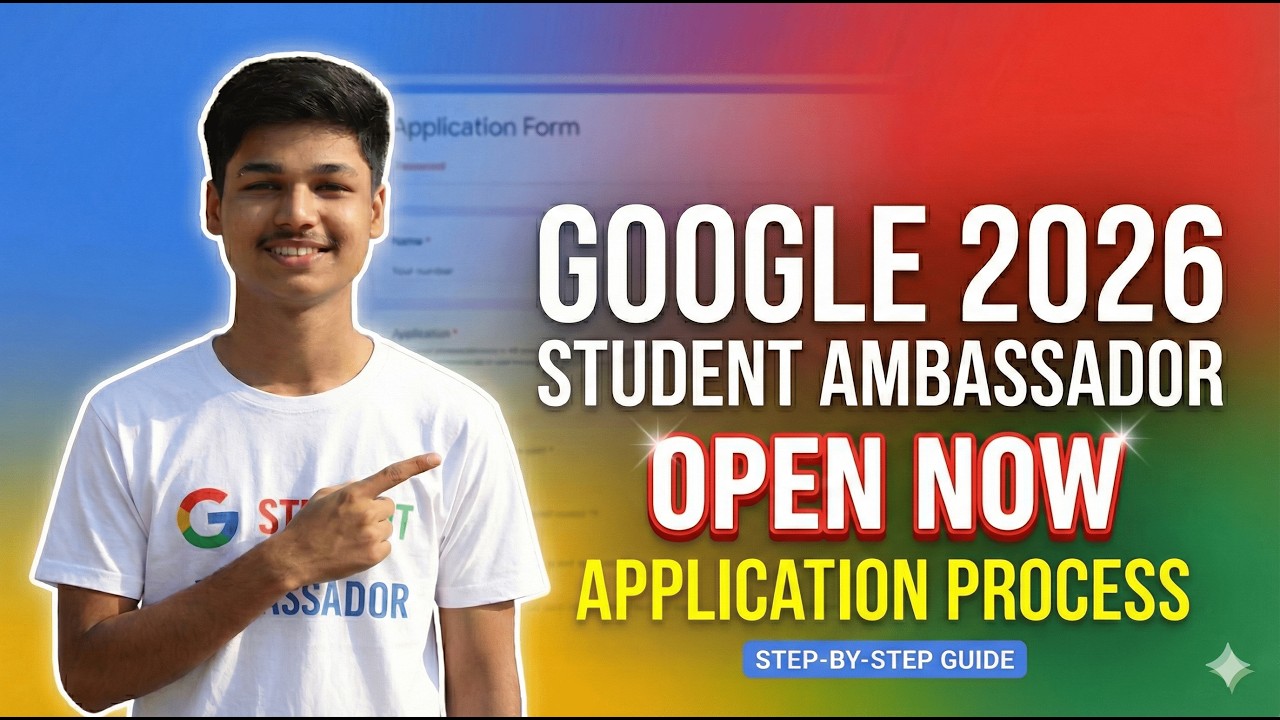 Google Student Ambassador Program 2026: Application Form, Eligibility ...