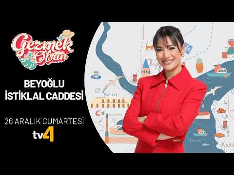 Yıldız Yakar’la Beyoğlu Turu Başlıyor! | Yıldız Yakar | Gezmek Olsun