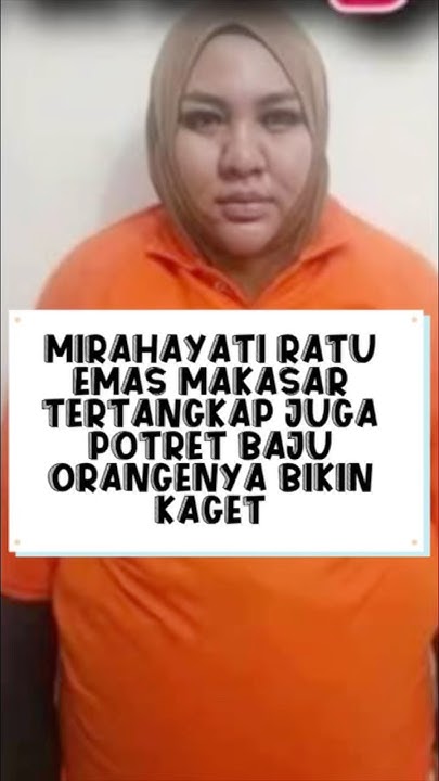 Akhirnya ratu emas makasar tertangkap juga potret baju orangenya bikin kaget #viralvideo - YouTube