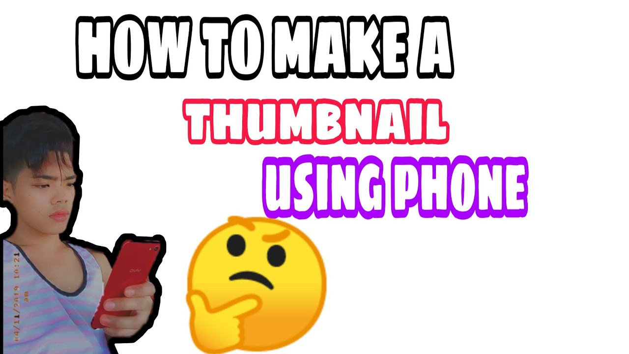 HOW TO MAKE A THUMBNAIL USING PHONE/ EASY STEPS - YouTube