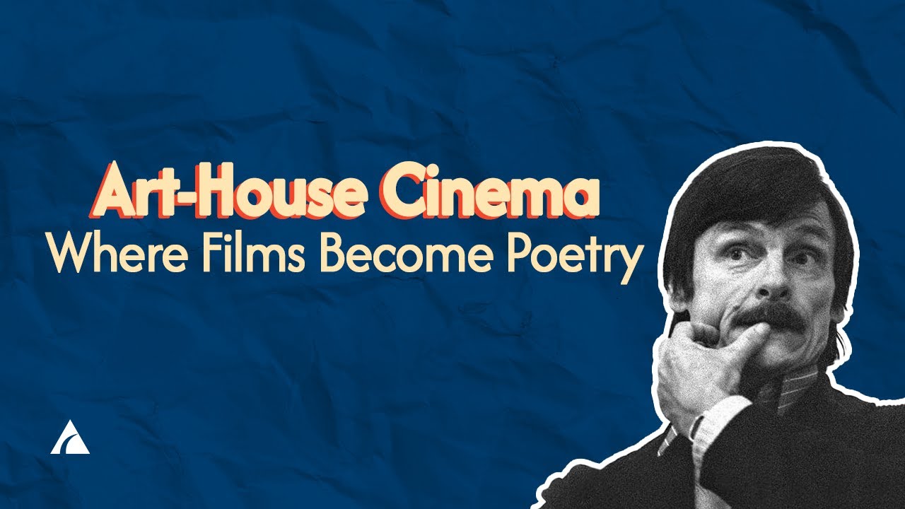 What is Art-House Cinema? | Films That Break the Rules - YouTube