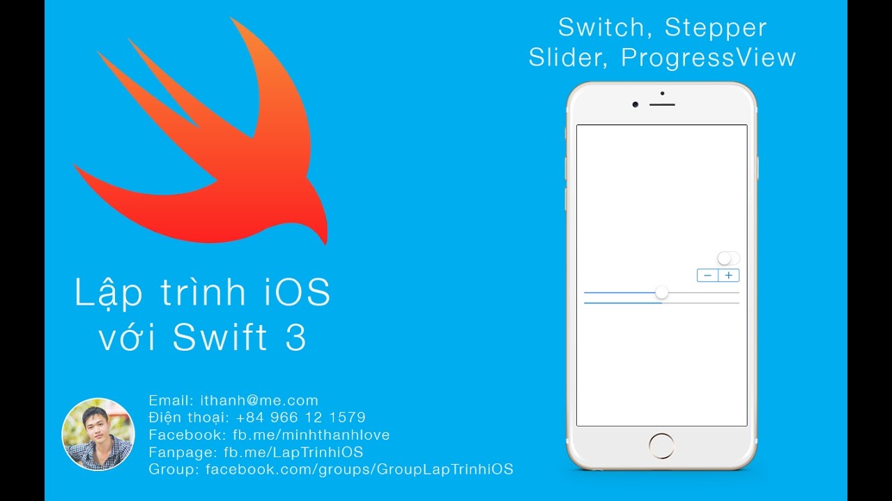 4. Switch, Stepper, Slider, ProgressView - [Lập trình iOS với Swift 3] - YouTube