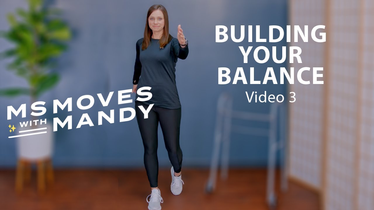Building Your Balance | Video 3 | MS Moves with Mandy - YouTube
