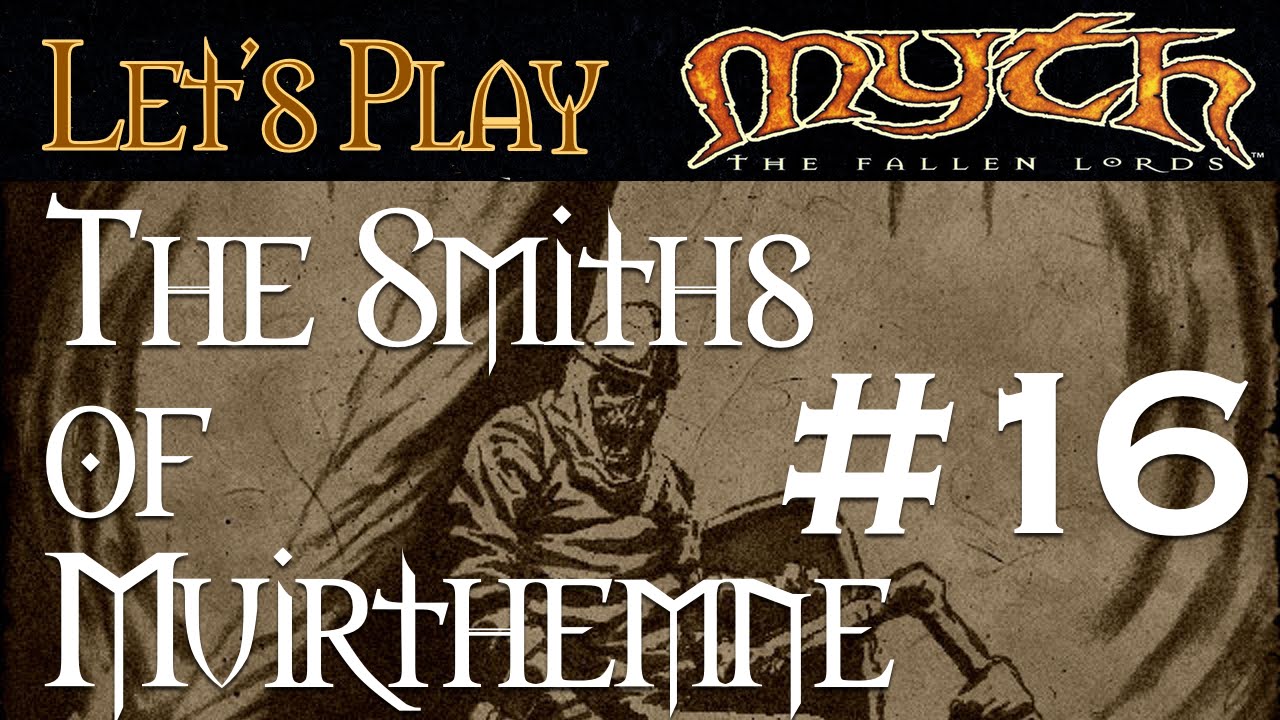 Let's Play Myth Co-op #16 Smiths of Muirthemne - YouTube