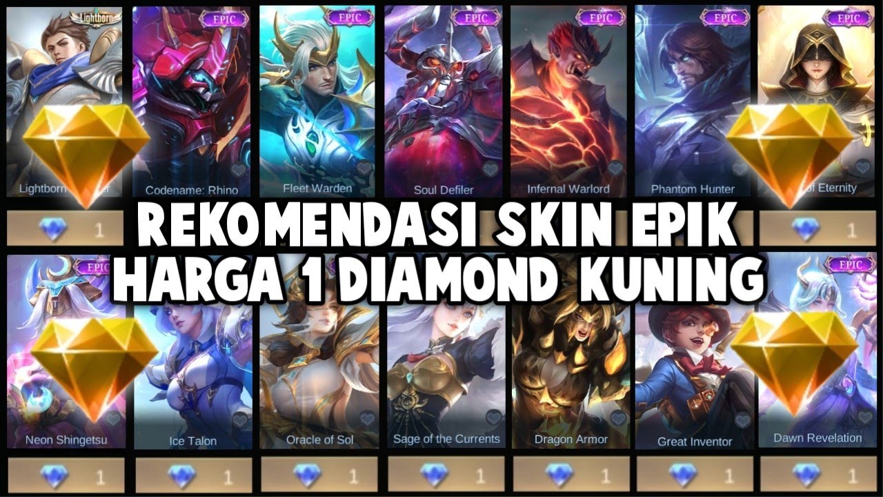 REKOMENDASI 18 SKIN EPIK YANG WAJIB DI BELI PAKE DIAMOND KUNING !! SKIN ...