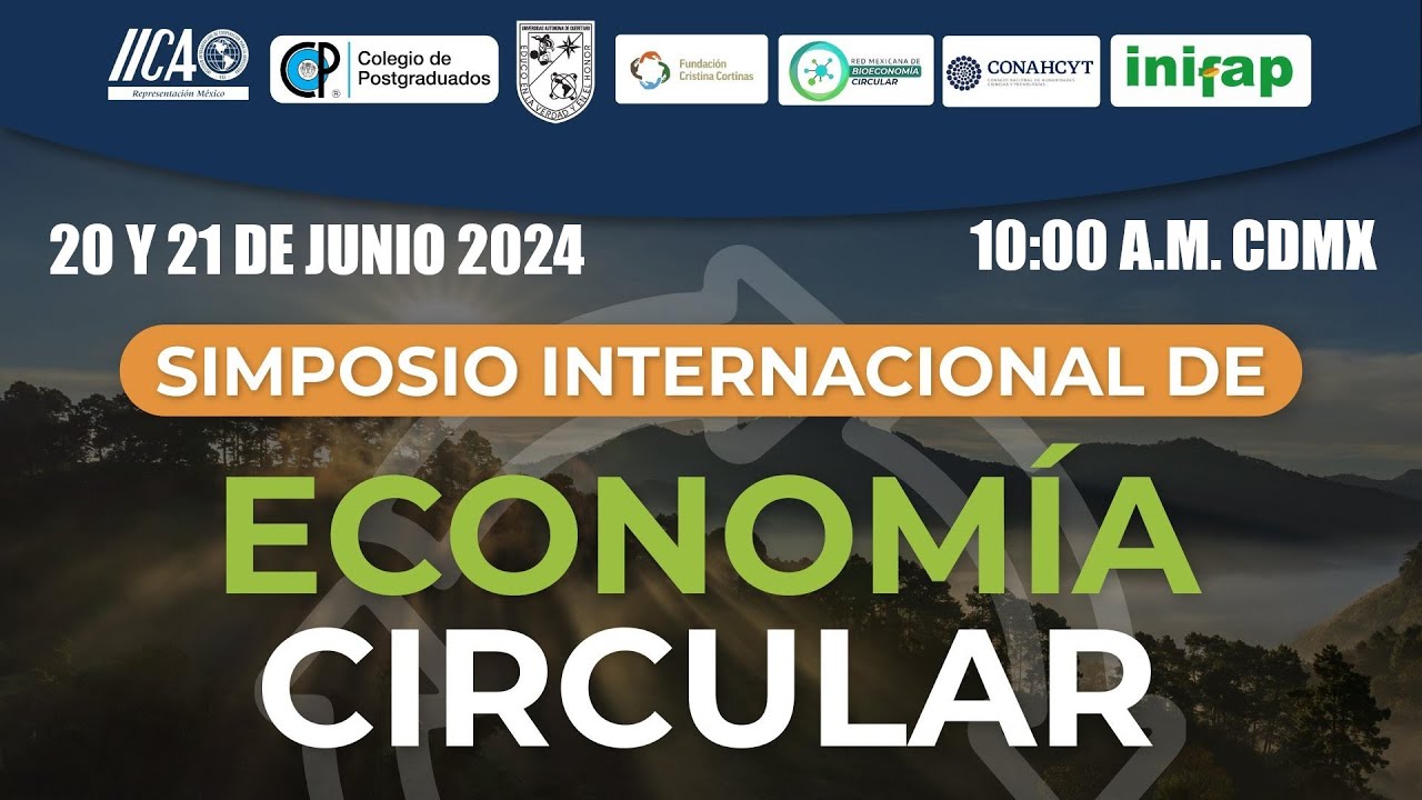 Simposio Internacional de Economía Circular - DIA 1/2 - YouTube