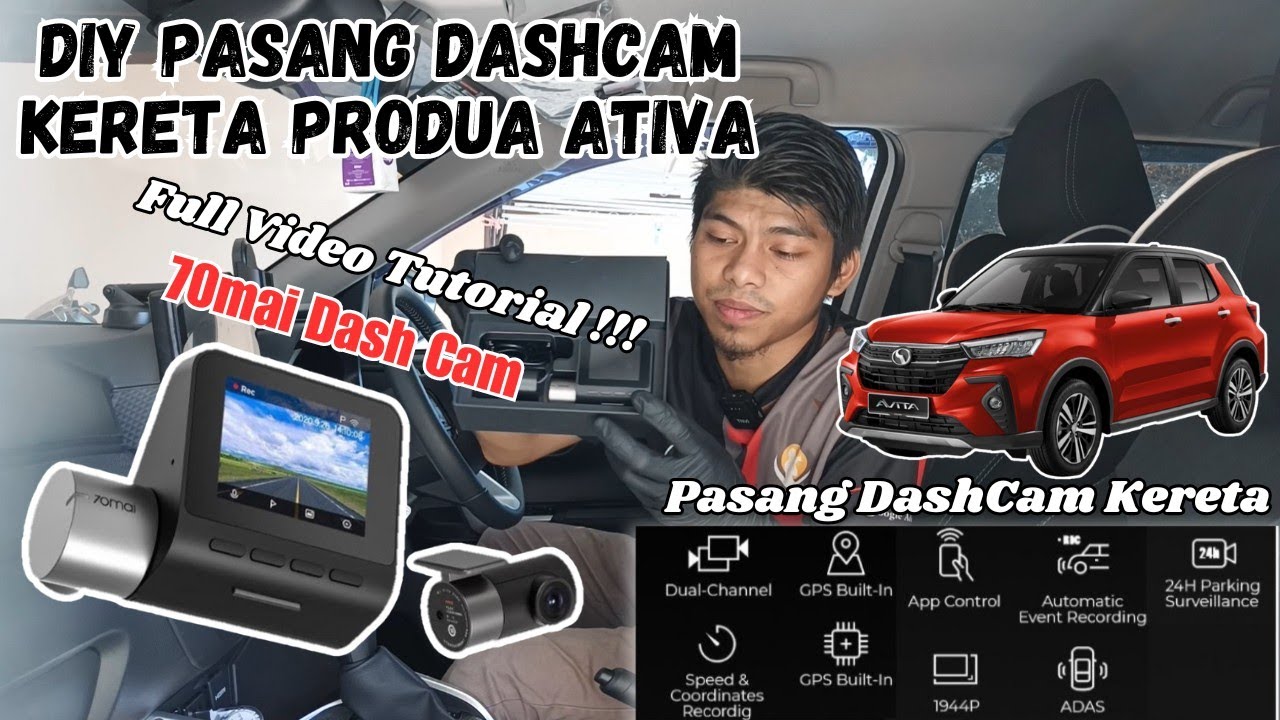 Cara pasang dashcam kereta Produa Ativa l FULL VIDEO TUTORIAL l Part 1 - YouTube