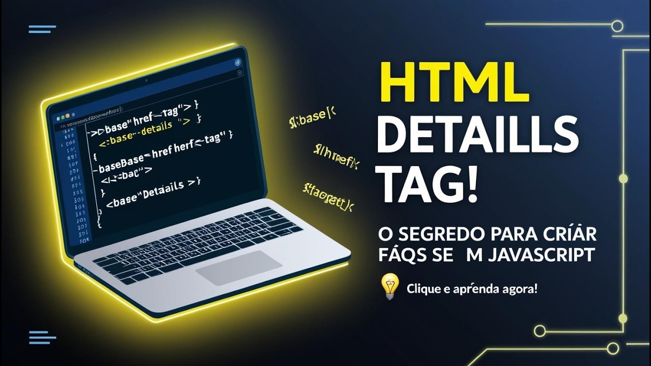 Tag DETAILS do HTML: O Segredo para Criar FAQs Sem JavaScript (Exemplo Prático!) 🚀💡 - YouTube