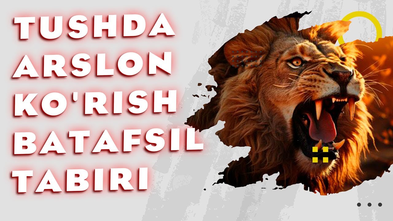 Tushda Arslon Ko'rish Batafsil Tabiri - YouTube