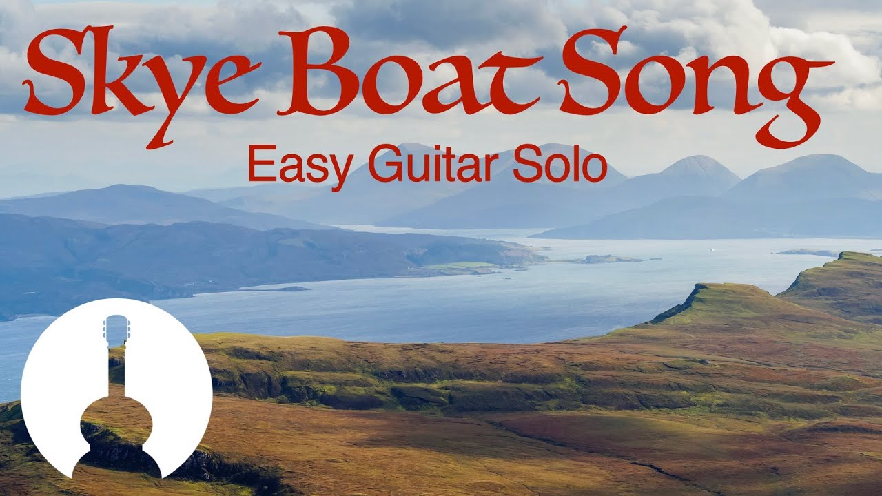 Skye Boat Song | Easy Guitar Solo Lesson - YouTube