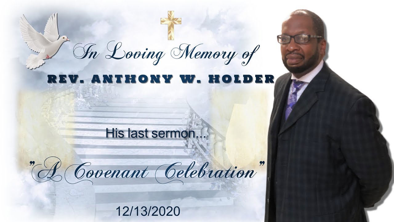 In Loving Memory - Rev. Anthony Holder - The Last Sermon - YouTube