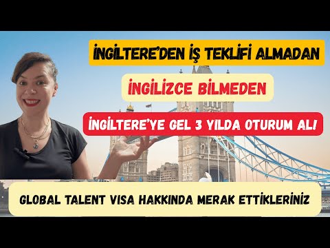 İngiltere'de 3 Yılda Oturum Al! Global Talent Visa Merak Edilenler! (Global yetenek Vizesi)