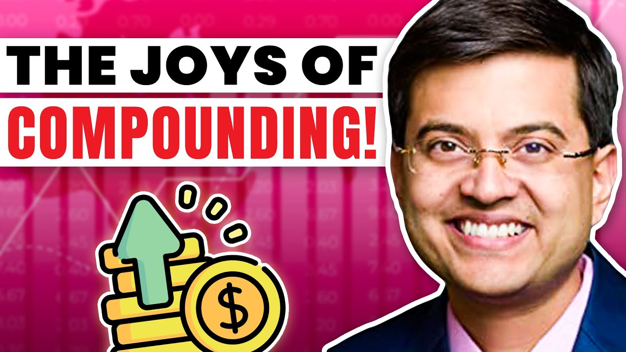 The Joys of COMPOUNDING with Gautam Baid! - YouTube