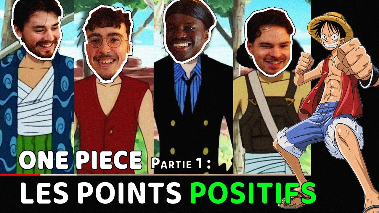 ONE PIECE - Partie 1 : Les points POSITIFS ! - YouTube