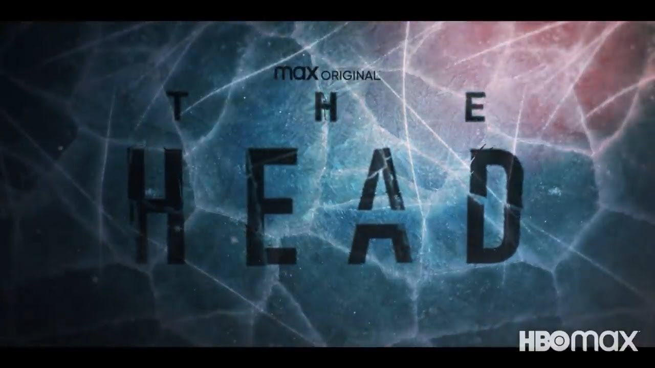 The Head | Season 1 | Official Trailer | HBO Max - YouTube