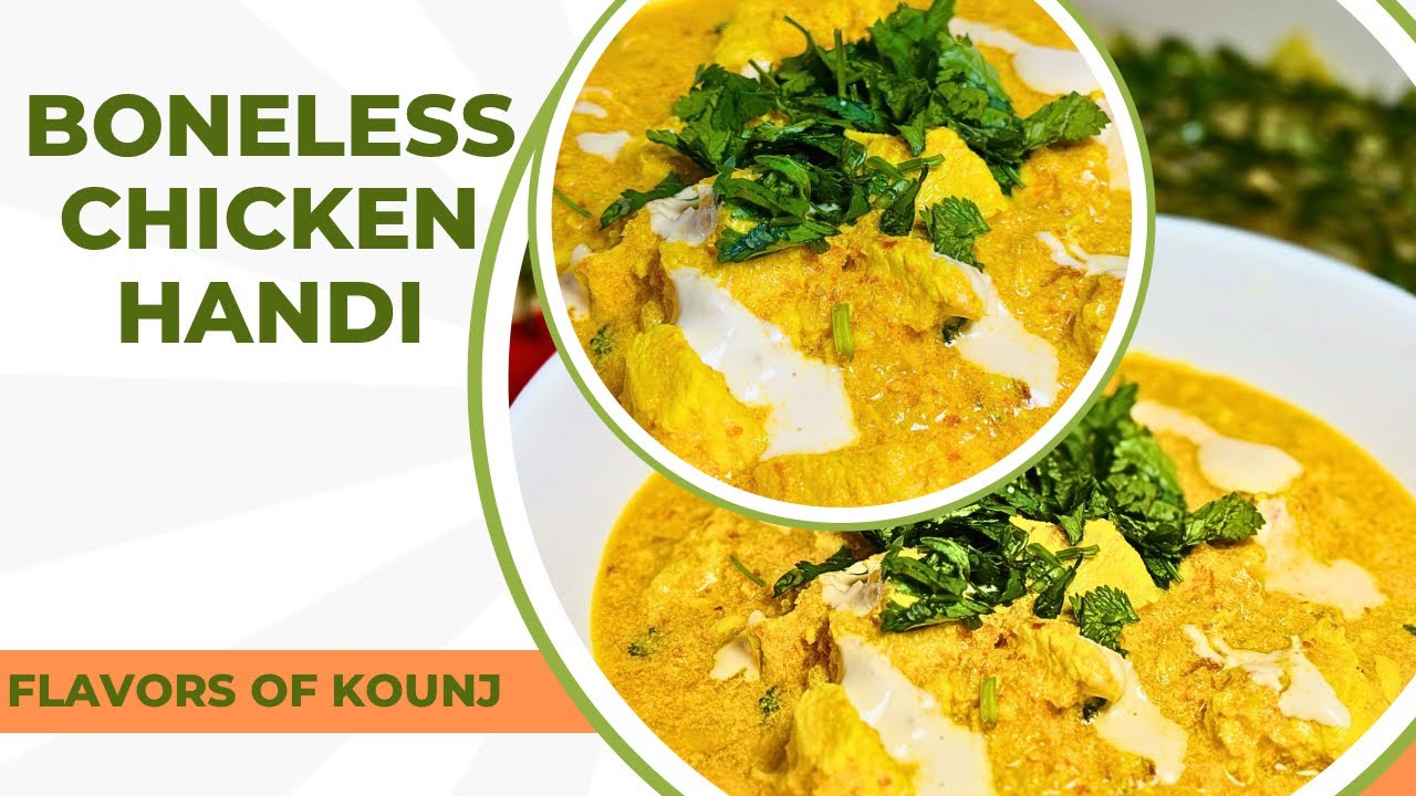 How To Make Boneless Chicken Handi | Chicken Handi Recipe | Ramadan ...