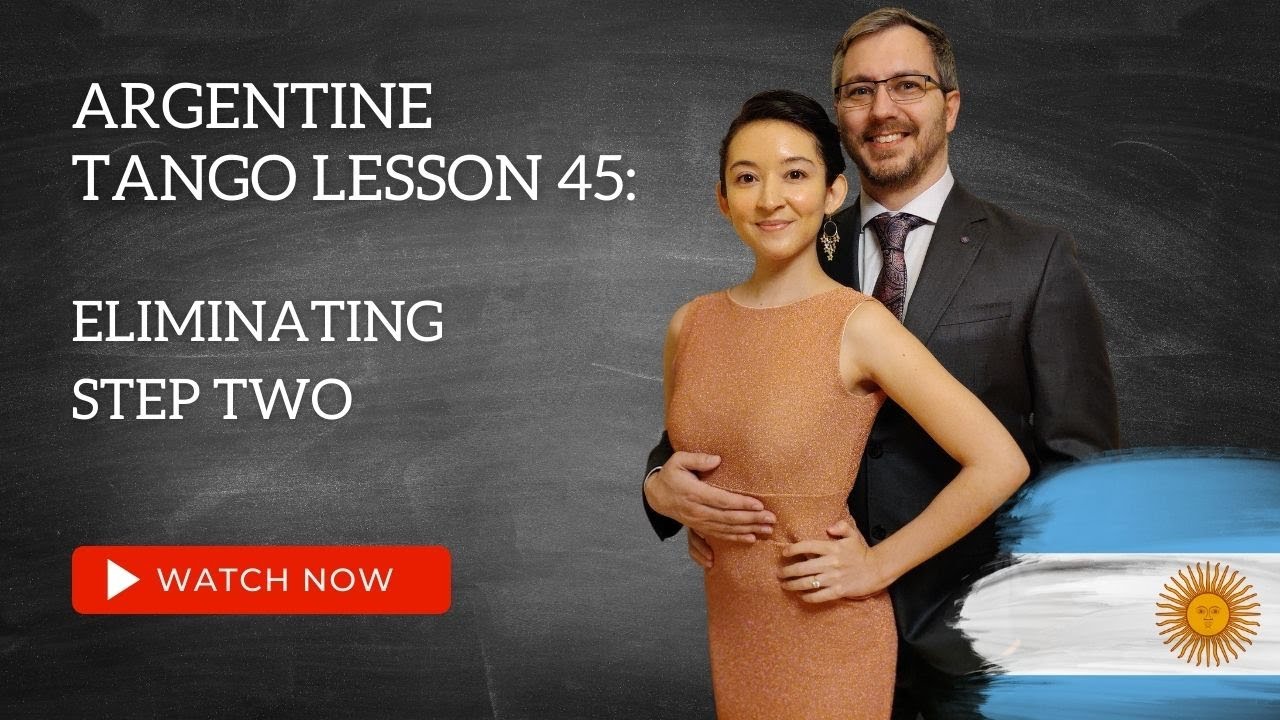 Argentine Tango Lesson 46: Eliminating Step Two - YouTube