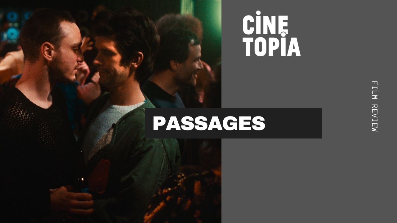 Passages I FIlm Review I August 2023 - YouTube