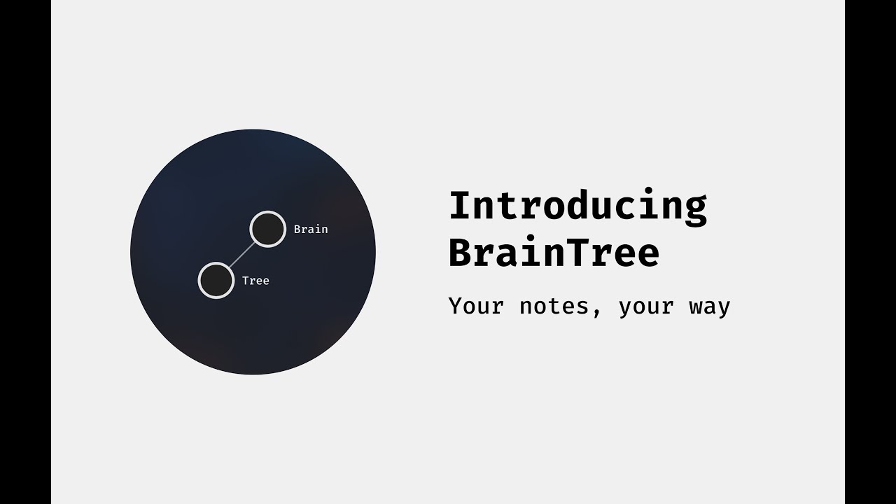 BrainTree - Your notes, your way - YouTube