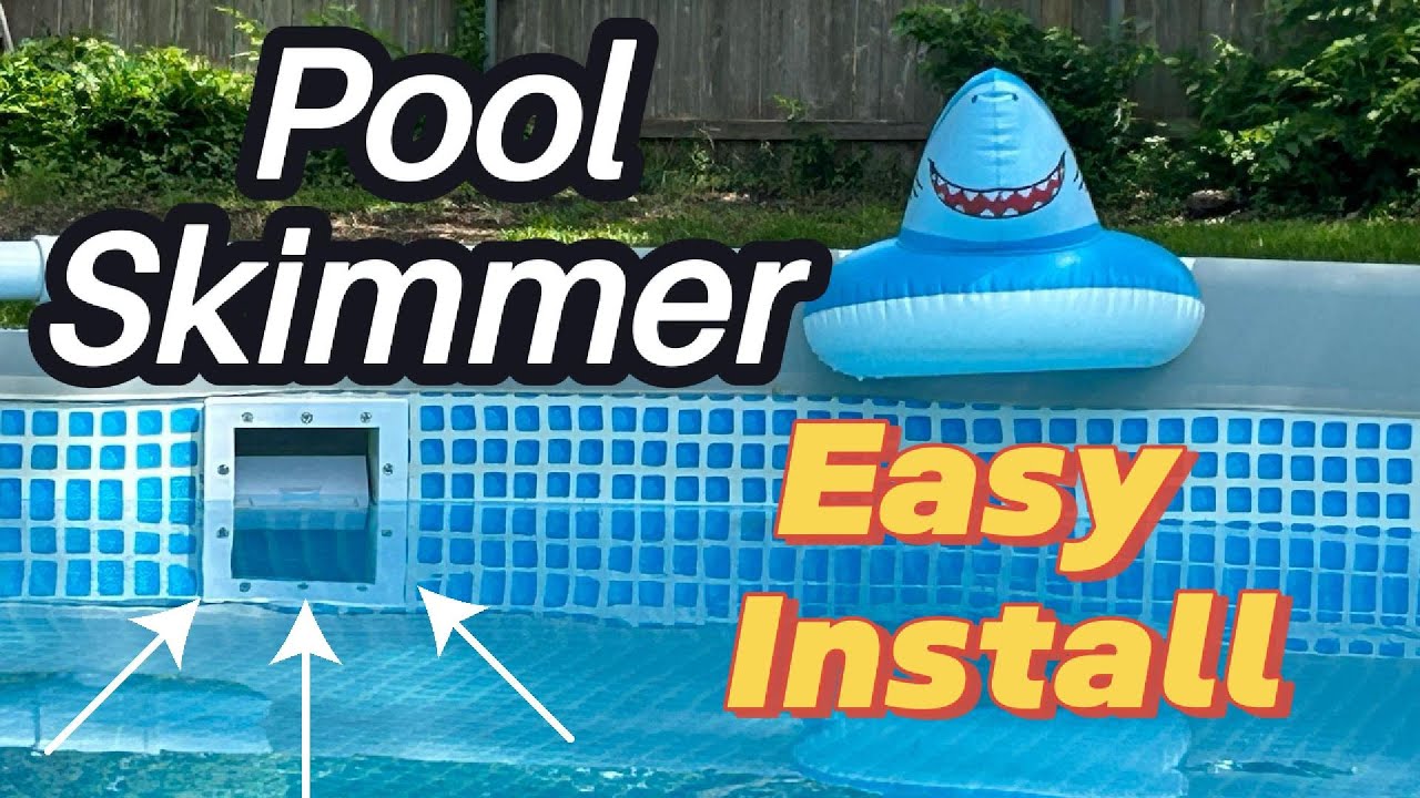 Easy Add Above Ground Pool Skimmer | DIY Setup and Important Tips ...