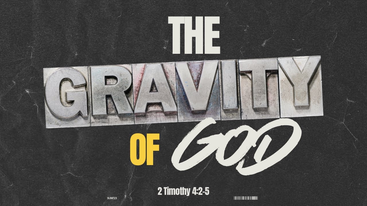The Gravity of God by Pastor Rodney - YouTube