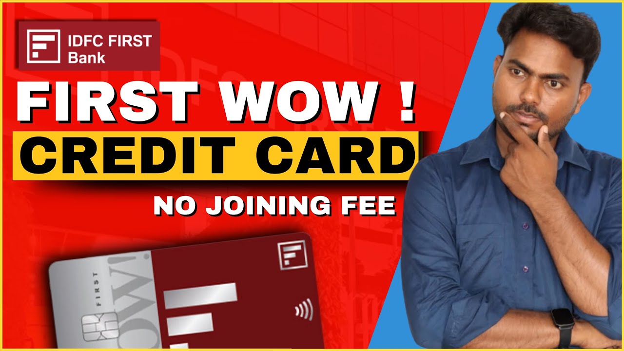 IDFC First WOW Credit Card | fd par credit card kaise le | idfc fd ...