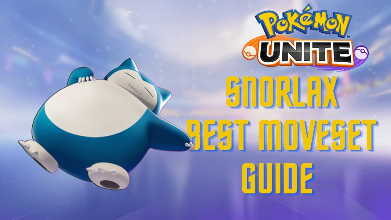 Snorlax Best Moveset in Pokemon Unite - YouTube